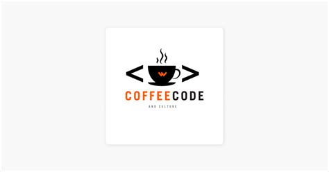 ‎coffee Code And Culture On Apple Podcasts