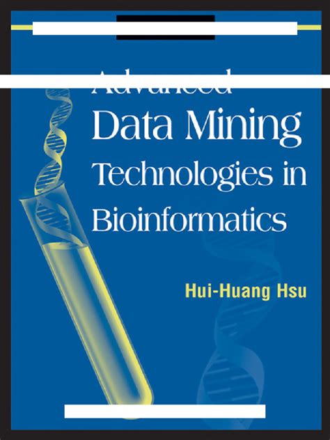 Advanced Data Mining Technologies In Bioinformatics Hsu Pdf