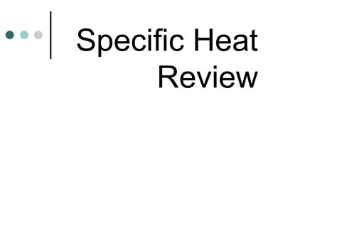 PPT Specific Heat Review PowerPoint Presentation Free Download ID 764127