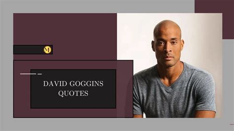 The Unbreakable Mindset Powerful David Goggins Quotes To Transform Your Life
