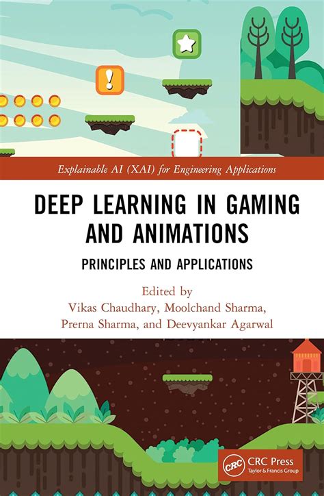 Deep Learning In Gaming And Animations Principles And Applications Explainable AI XAI For