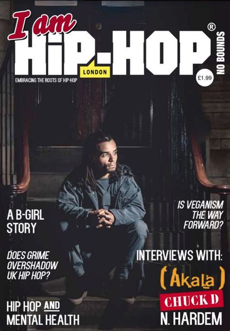 I Am Hip Hop Issue 5 Out Now Featuring Akala Akalamusic I Am