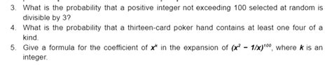 Solved 3 What Is The Probability That A Positive Integer Chegg