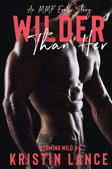 Wilder Than Her By Kristin Lance Goodreads