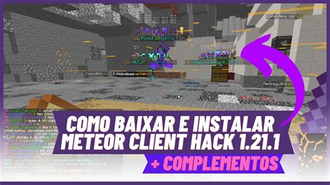 Como Instalar O Meteor Client 1 21 1 Complementos Youtube