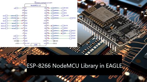 How To Add Node Mcu Esp 8266 Library In Eagle Electronics