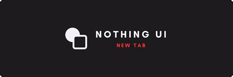 GitHub ImRayy Nothing Ui Newtab