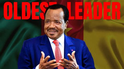 Cameroon President PAUL BIYA Becomes Oldest Leader In The World After