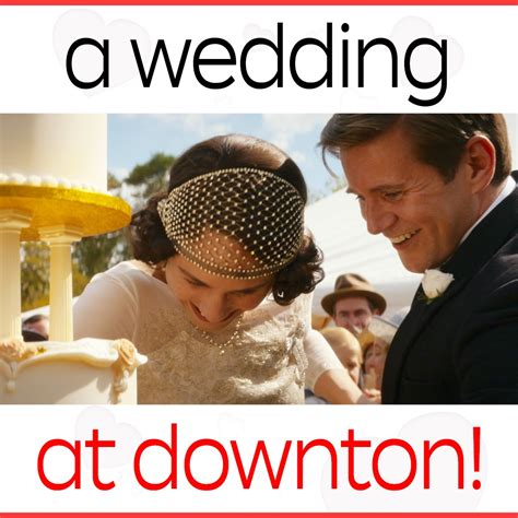Tom And Lucys Downton Abbey Wedding Romcoms Party Downton Abbey