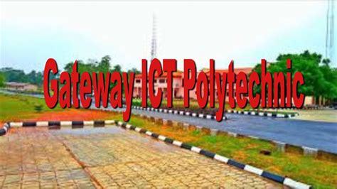 Ict Gateway Polytechnic Saapade Ogun 234 806 793 7140