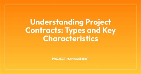 Understanding Project Contracts Types And Key Characteristics SLM Self Learning Material