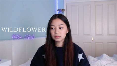 Wildflower Billie Eilish Cover Youtube