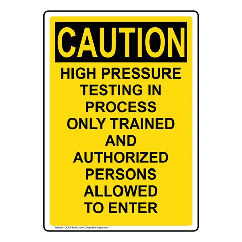 Portrait Osha High Pressure Testing In Process Sign Ocep 50462