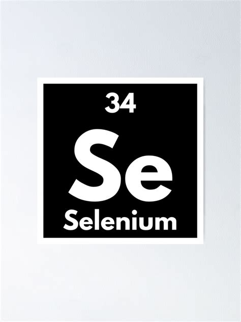 Periodic Table Element Number 34 Se Selenium Poster For Sale By