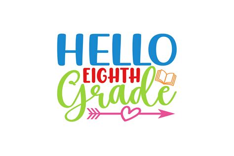 Hello Eighth Grade SVG Graphic By Rajibstore 987 Creative Fabrica