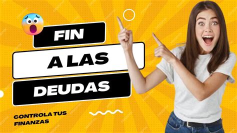 Adiós Deudas Descubre las Estrategias Secretas para Liberarte de