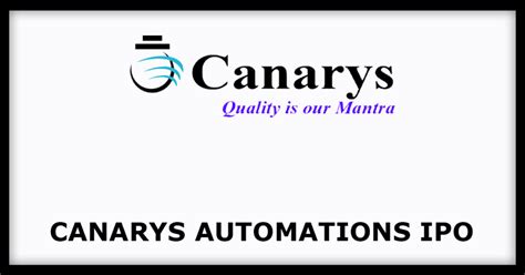 Canarys Automations Ipo Dates Price Gmp Review Ipohub