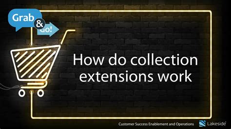 Understand How Collection Extensions Work