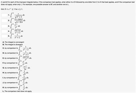 Solved Point For Each Of The Improper Integrals Below Chegg