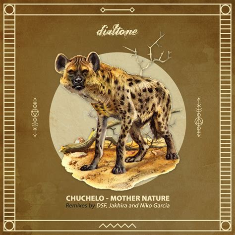 Chuchelo Mother Nature Dialtone Records Music Downloads On Beatport