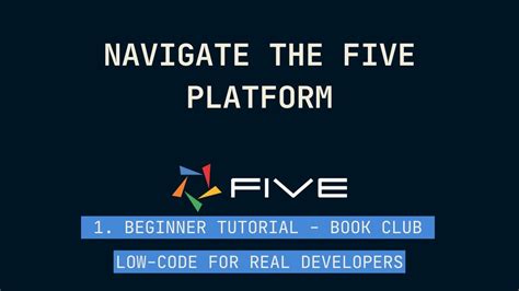 Navigate The Five Platform Low Code For Real Developers Fiveco