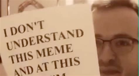 I Don T Understand This Meme And At This Point I M Too Afraid To Ask
