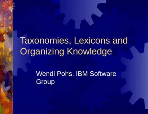 Ppt Taxonomies Lexicons And Organizing Knowledge Dokumentips