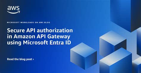 Secure Api Authorization In Amazon Api Gateway Using Microsoft Entra Id