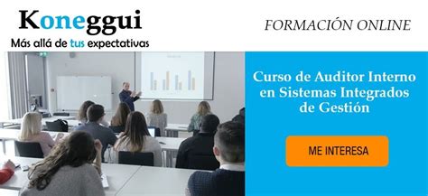 Curso De Auditor Interno En Sistemas Integrados De Gestión Blog Koneggui