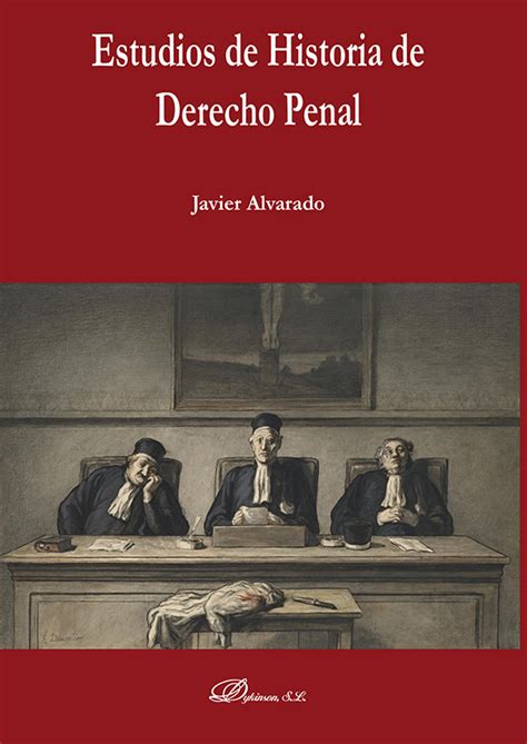 Libro Estudios De Historia De Derecho Penal 9788413775159 Alvarado