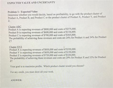 Solved Expected Value And Uncertanty Problem 1 Expected