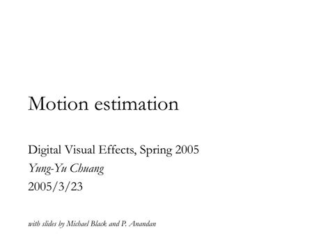 Ppt Motion Estimation Powerpoint Presentation Free Download Id5450562
