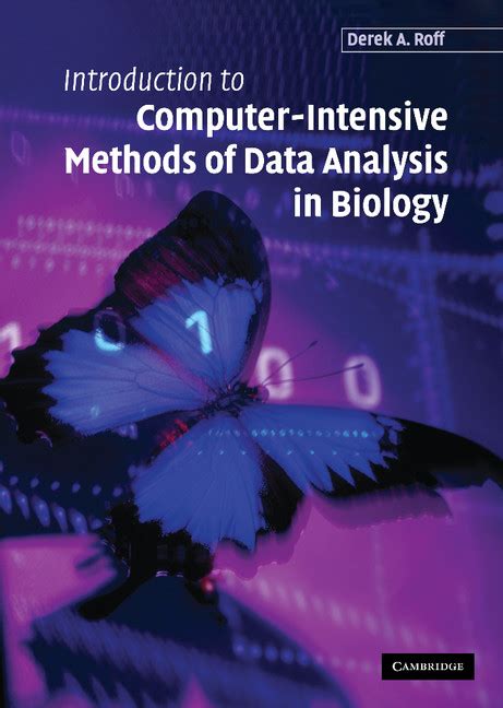introduction to computer intensive methods of data analysis in biology