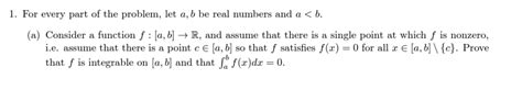 Solved 1 For Every Part Of The Problem Let A B Be Real Chegg Com