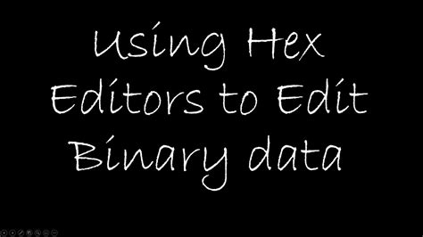 Using Hex Editor To Edit Binary Data Sinhala Youtube