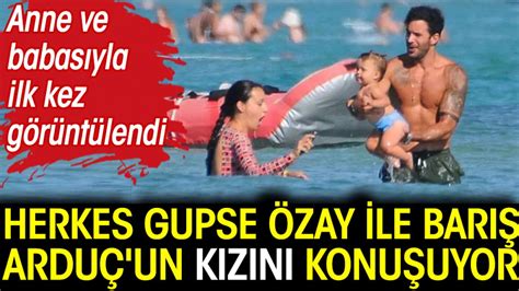 Herkes Gupse Özay ile Barış Arduç un kızını konuşuyor Anne ve