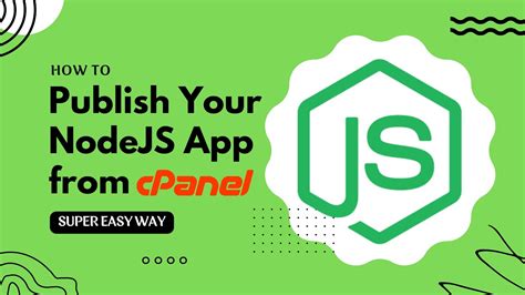 How To Publish Nodejs App From Cpanel By Cloudlinux Node Js Selector