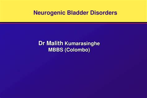 Ppt Neurogenic Bladder Disorders Powerpoint Presentation Free