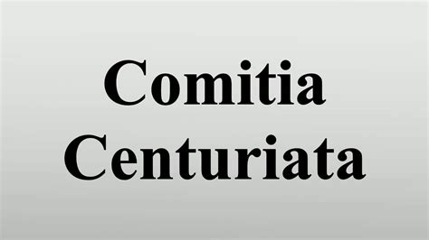 Comitia Centuriata Youtube