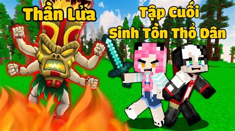 MỀU THỬ THÁCH 24 GIỜ SINH TỒN TRÊN ĐẢO BỘ TỘC DA ĐỎ TRONG MCPE TẬP CUỐI