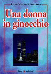 Una Donna In Ginocchio Erga Edizioni