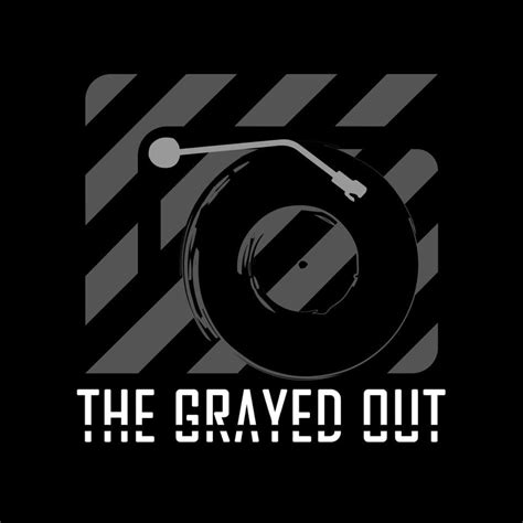 The Grayed Out