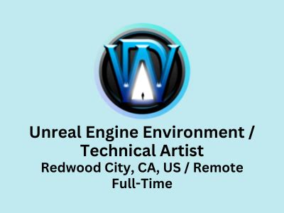 Dreamworld Hiring Unreal Engine Environment Technical Artist