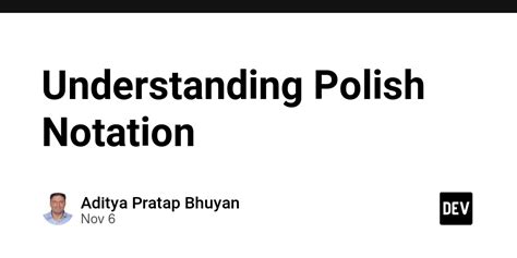 Understanding Polish Notation Dev Community