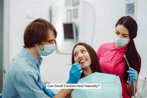 Can Small Cavities Heal Naturally Ocean Dentistry Co