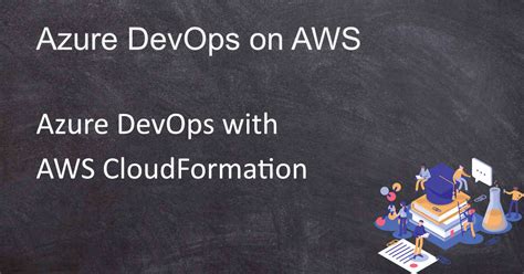 Featuredimage Azuredevops Cloudformation Cloudopian