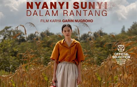Film Nyanyi Sunyi Dalam Rantang Sentil Isu Korupsi Lewat Cerita Menyentuh Okezone Celebrity