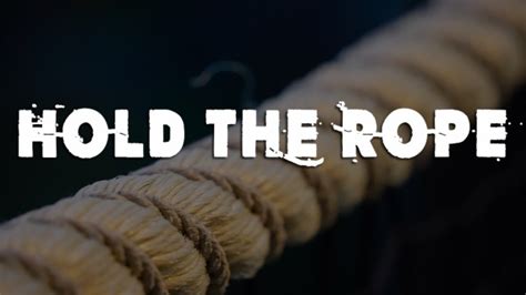 Hold The Rope Logos Sermons