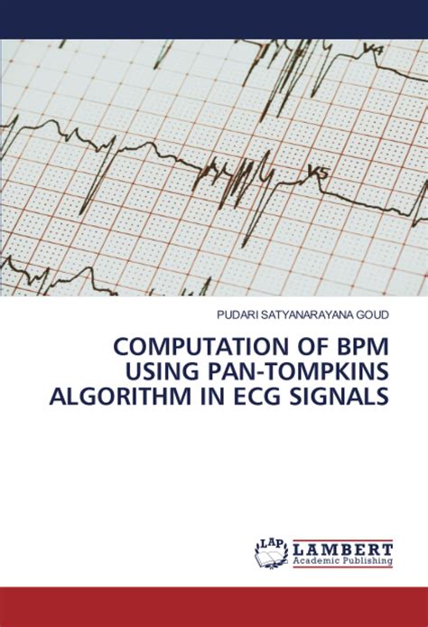 Computation Of Bpm Using Pan Tompkins Algorithm In Ecg Signals By