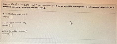 Solved Suppose Fxyx−y16−xy Answer The Following